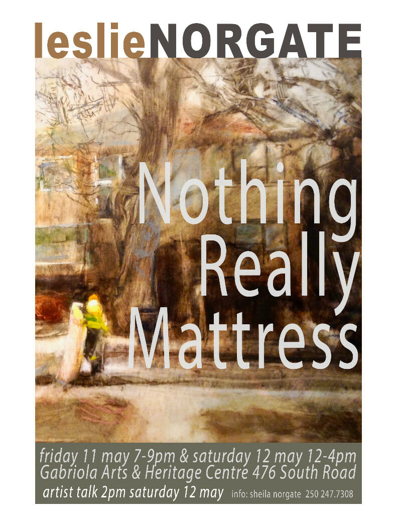 Nothing Really Mattress – Gabriola Island BC, May 2018 – Leslie Norgate